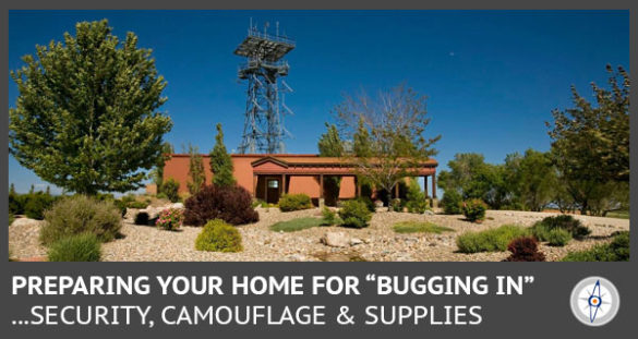 Preparing Your Home for "Bugging In" - Survival Dispatch